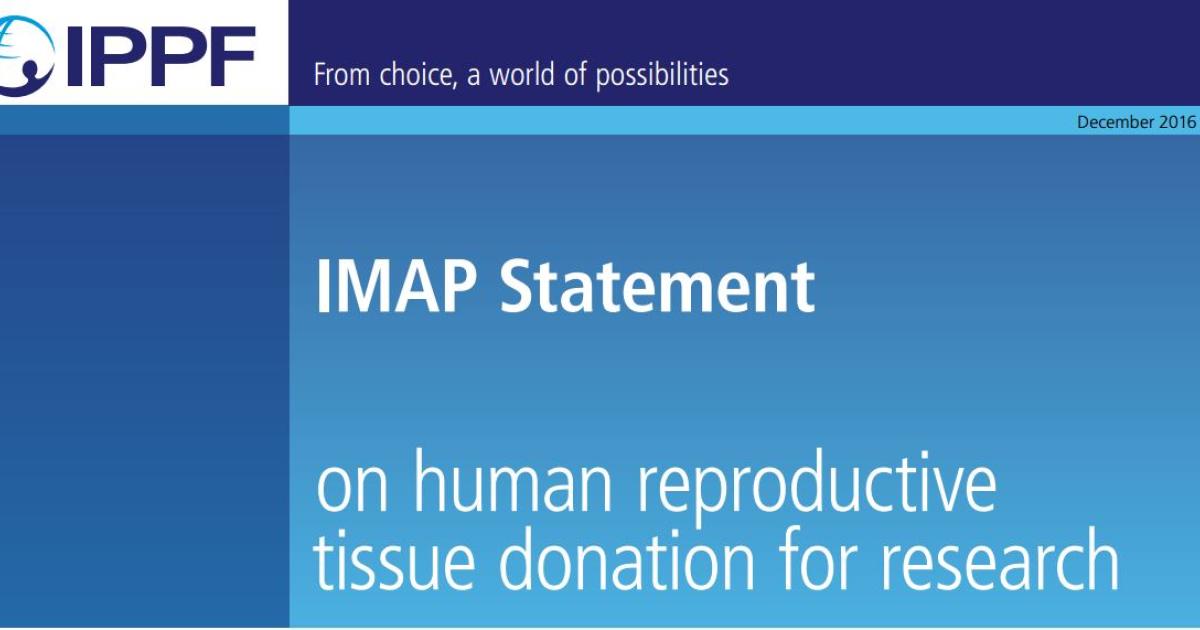 IMAP Statement on human reproductive tissue donation for research | IPPF