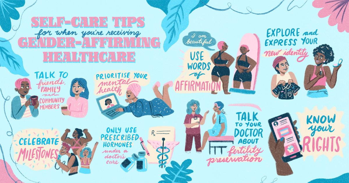 Self-care tips for when you are receiving gender-affirming healthcare ...